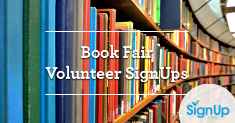 Library & Book Fair Volunteer SignUps for Easy Scheduling | SignUp.com