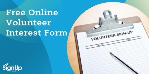 Create A Volunteer Interest Form With SignUp SignUp