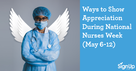 Ways to Show Appreciation During National Nurses Week | SignUp.com
